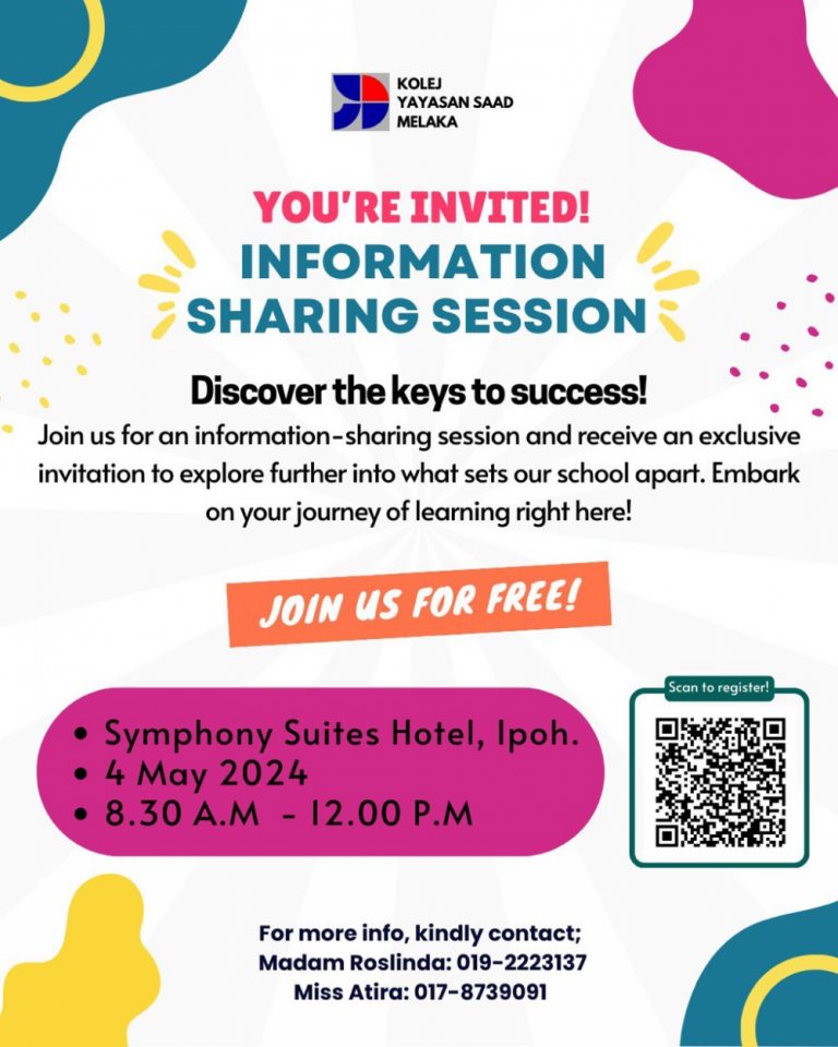 Information Sharing Session – Kolej Yayasan Saad Melaka – Yayasan Perak